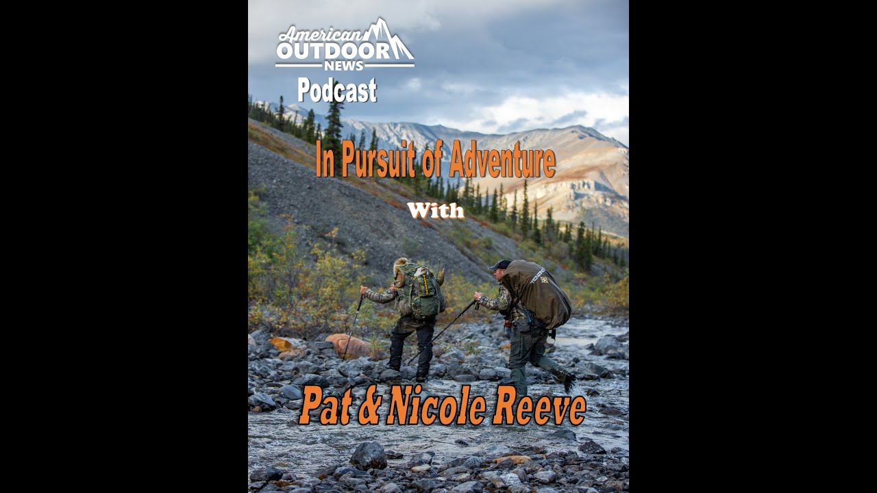 In Pursuit of Adventure with Pat & Nicole Reeve - YouTube