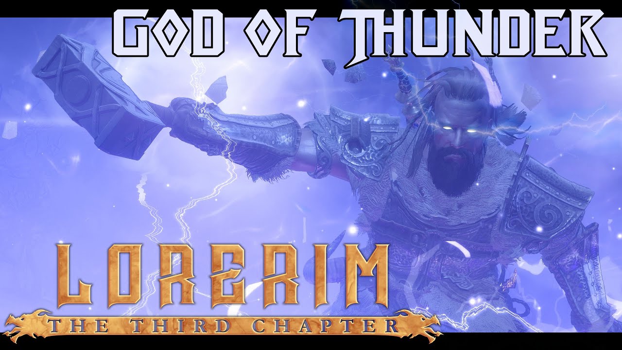 LoreRim Build Showcase - God of Thunder - YouTube