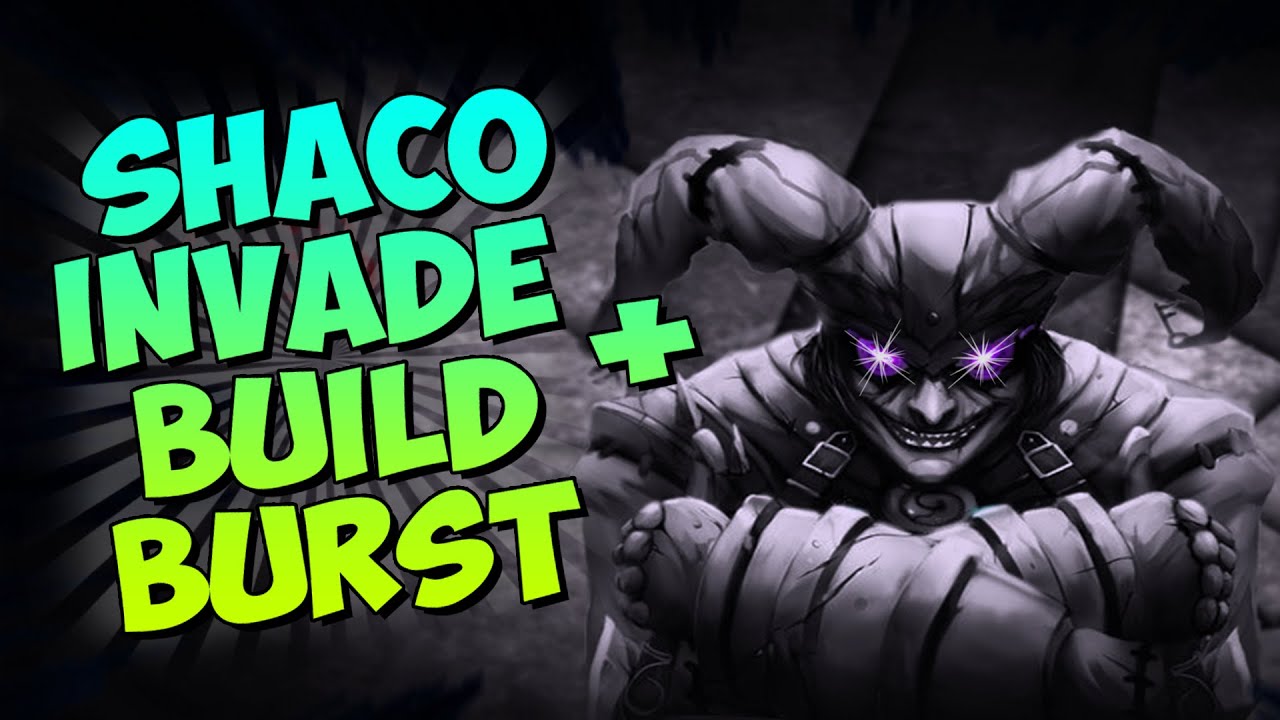 SHACO JUNGLE INVADE + BUILD BURST ! OMG - YouTube