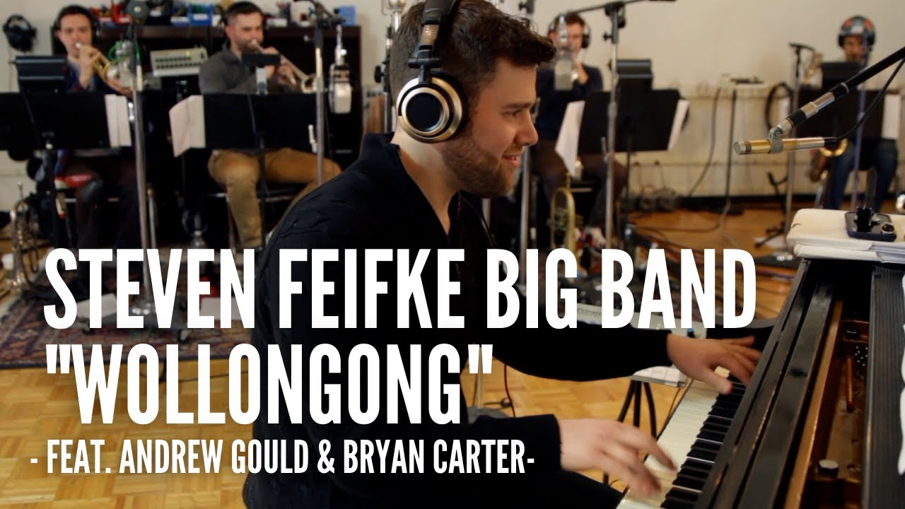 Steven Feifke Big Band - Wollongong [Studio 2021] - YouTube