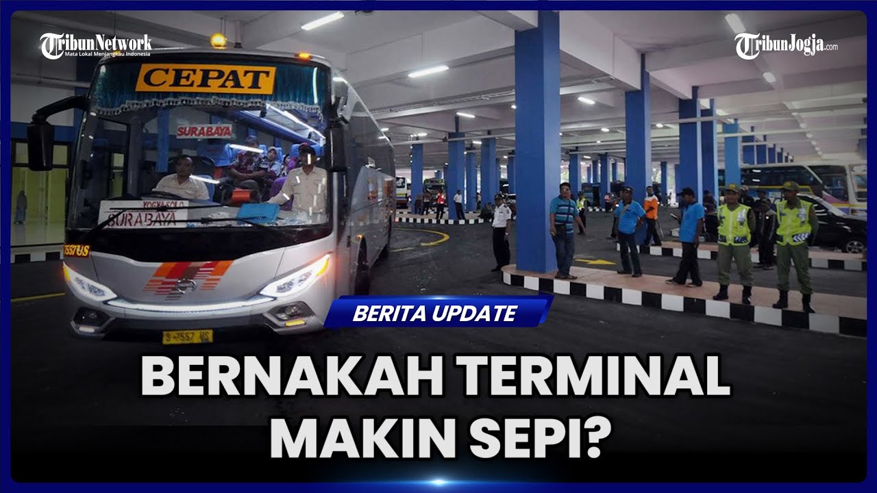 TERMINAL KINI SEPI DARI BUS PO, APA PENYEBABNYA? - YouTube