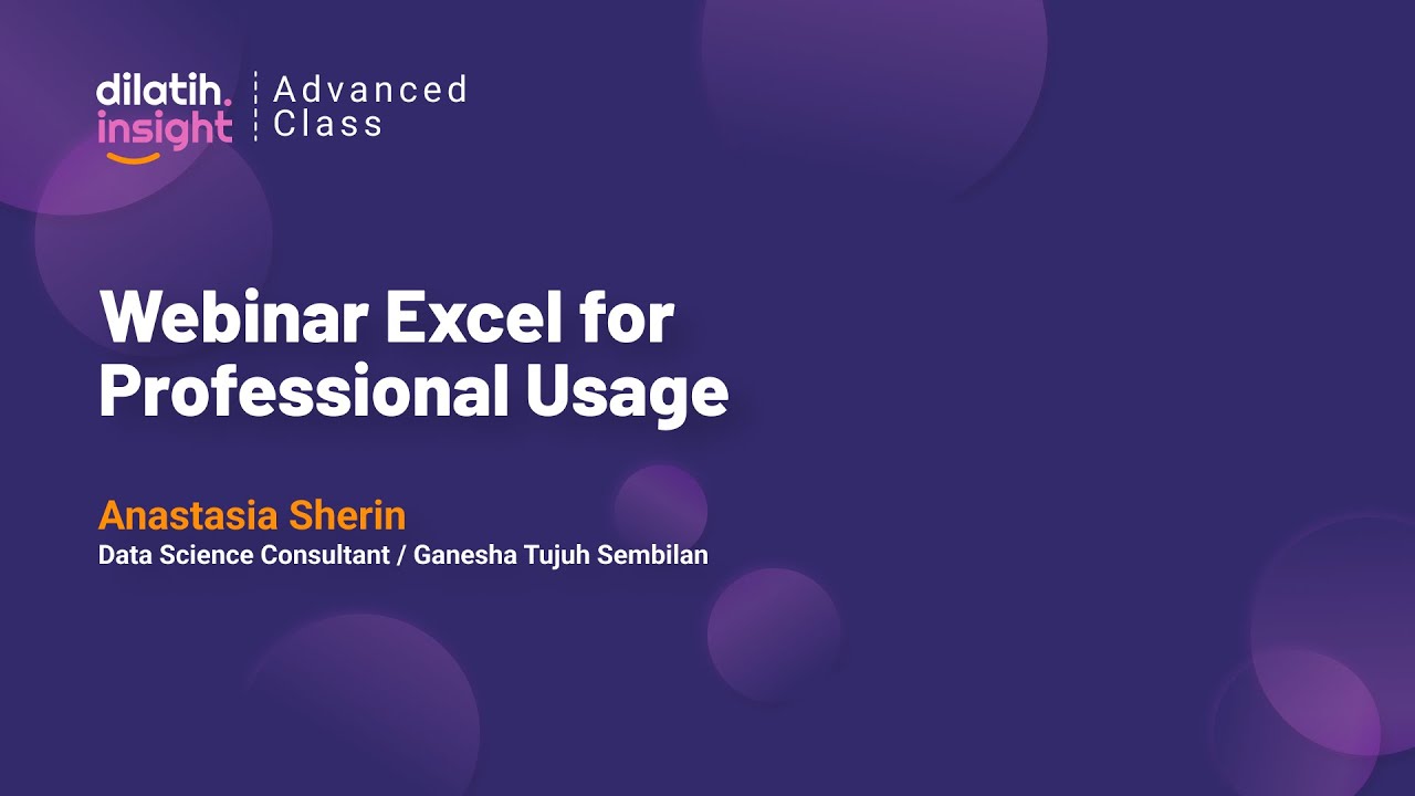 Webinar Excel for Professional Usage - YouTube
