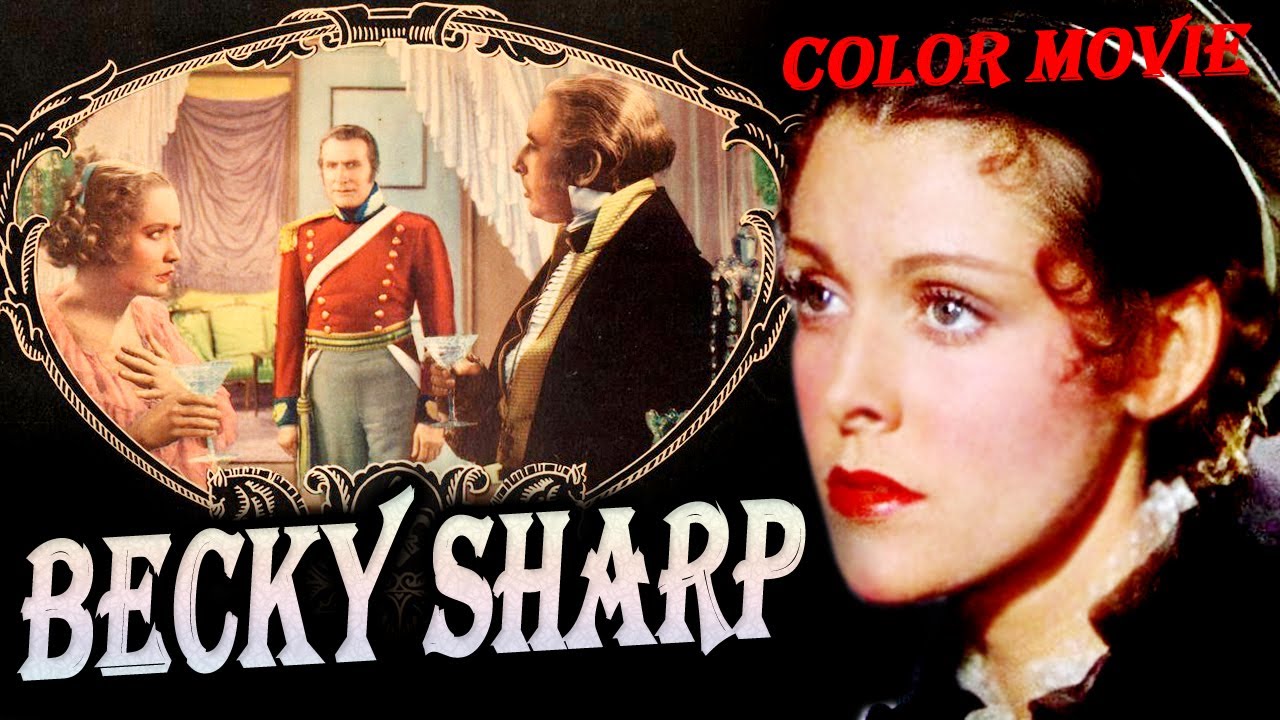 Becky Sharp I Full Color Action Movie I Miriam Hopkins Movies Cine ...