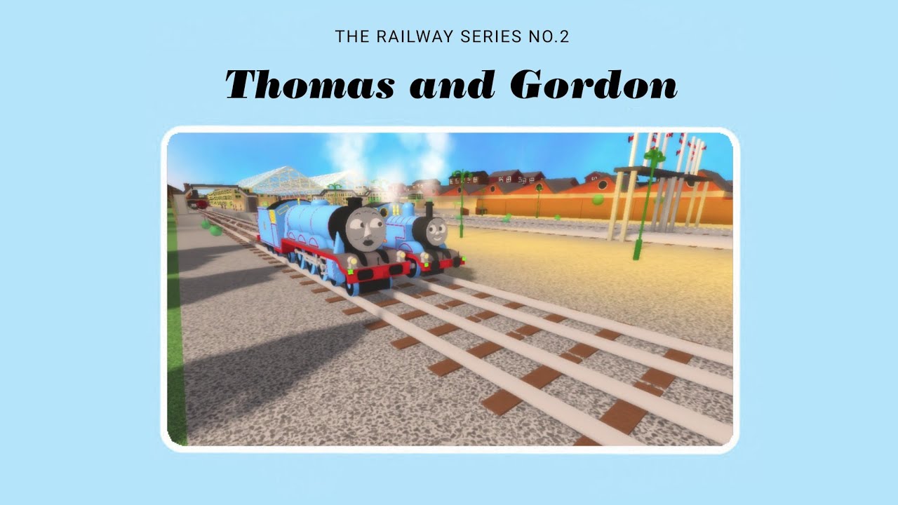 Thomas and Gordon - Blue Train with Friends Remake - YouTube