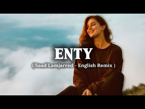Saad Lamjarred - Enty (Ahsan Remix) English Version | Ahsan EDM