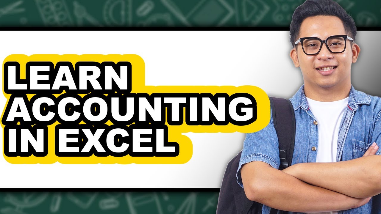 How to Learn Accounting in Excel (UPDATED) - YouTube