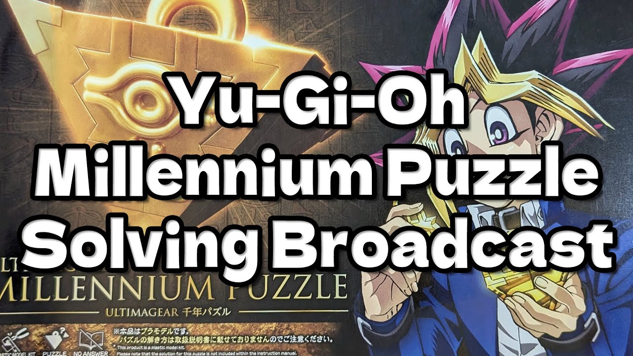 [Puzzle] Yu-Gi-Oh Millennium Puzzle Solving Broadcast - YouTube