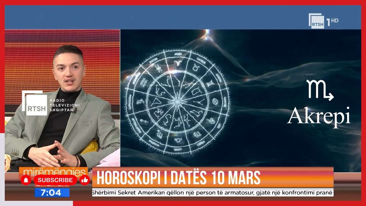 Horoskopi - e hënë, 10 mars 2025 | Mirëmëngjes Shqipëri - YouTube