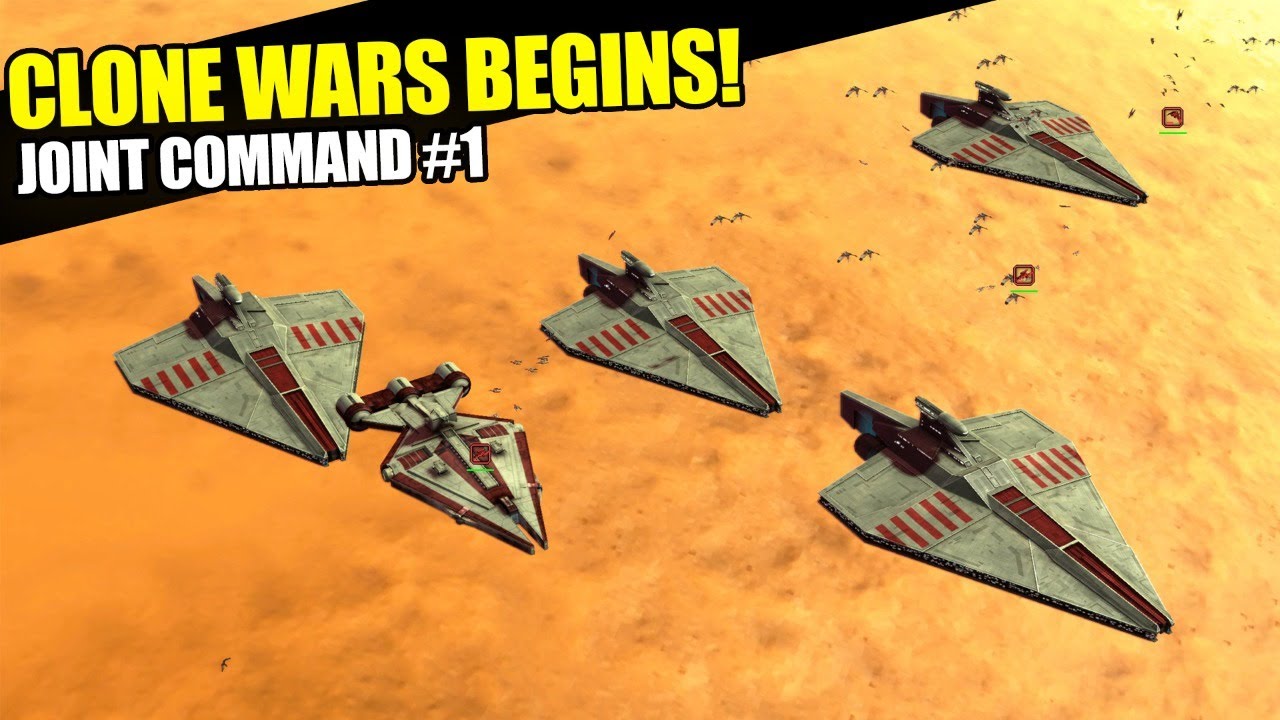 THE CLONE WARS BEGINS (New Joint Command Campaign) -- Fall of the ...