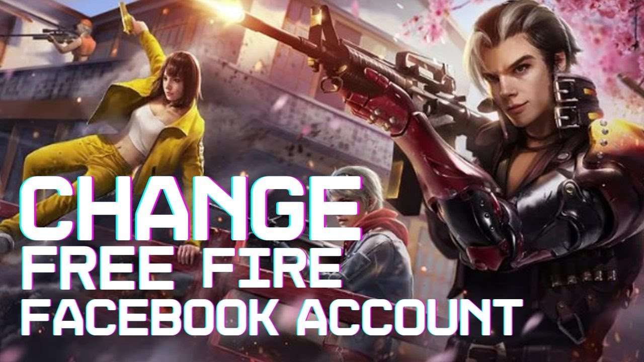 How to Change Free Fire Facebook Account 2024? - YouTube