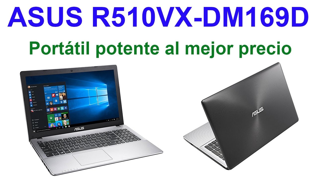 Asus r510vx | Portátil potente al mejor precio - YouTube