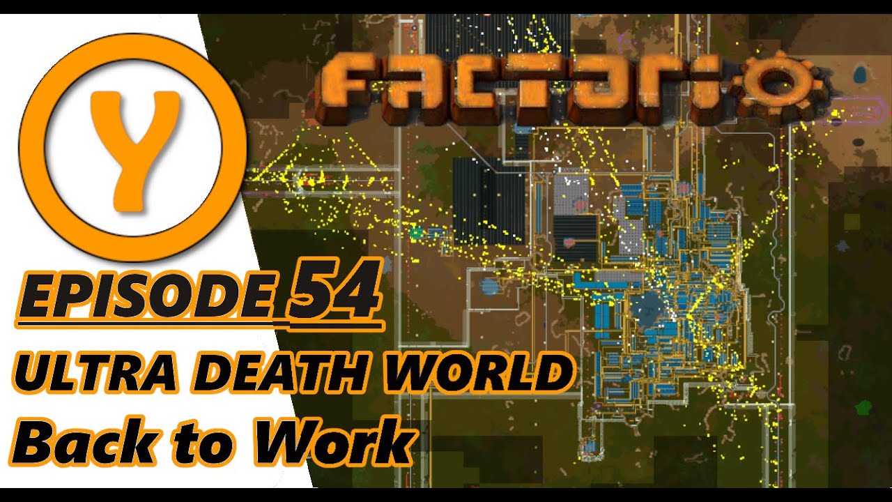 Ultra Death World - Back to Work - Episode 54 - YouTube