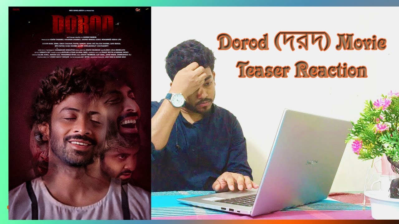 Dorod Official Teaser Reaction ।। Shakib Khan | Sonal Chauhan | Eskay ...