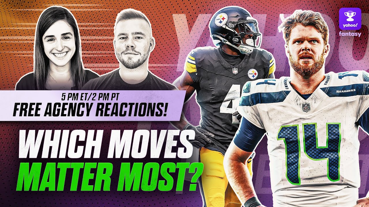 NFL FREE AGENCY REACTIONS and the moves that will mean the most | Yahoo ...