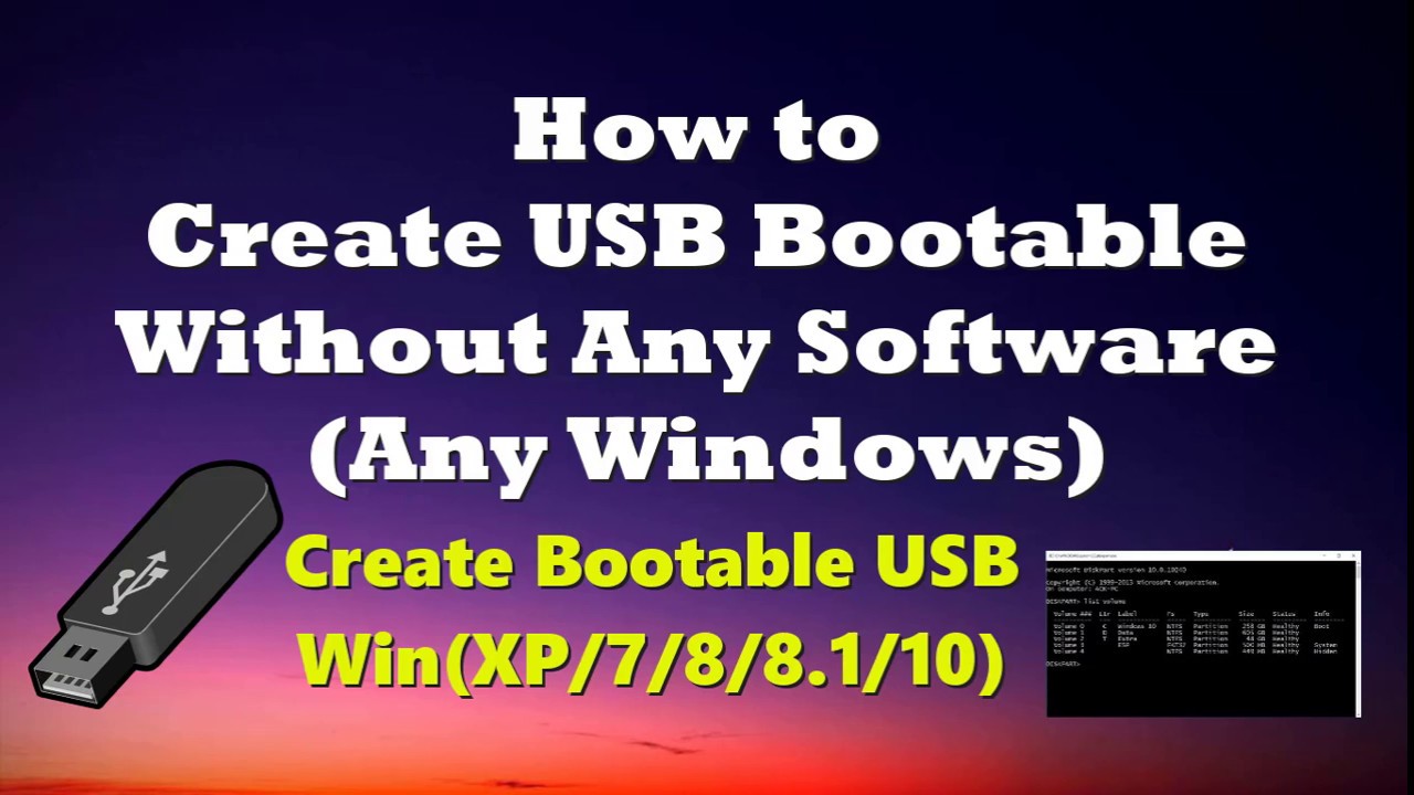 How to Create USB Bootable Without Software For Any Windows (XP/7/8/10 ...
