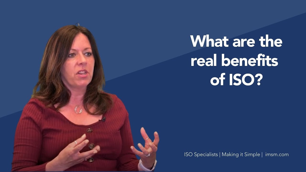 UK Team | What are the Real Benefits of ISO? | imsm.com - YouTube