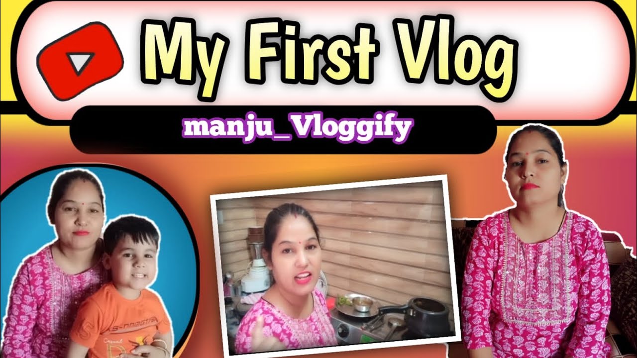 MY FIRST VLOG ll MY FIRST VLOG 2023 ll MY FIRST VLOG ON YOUTUBE ll manju_Vloggify - YouTube