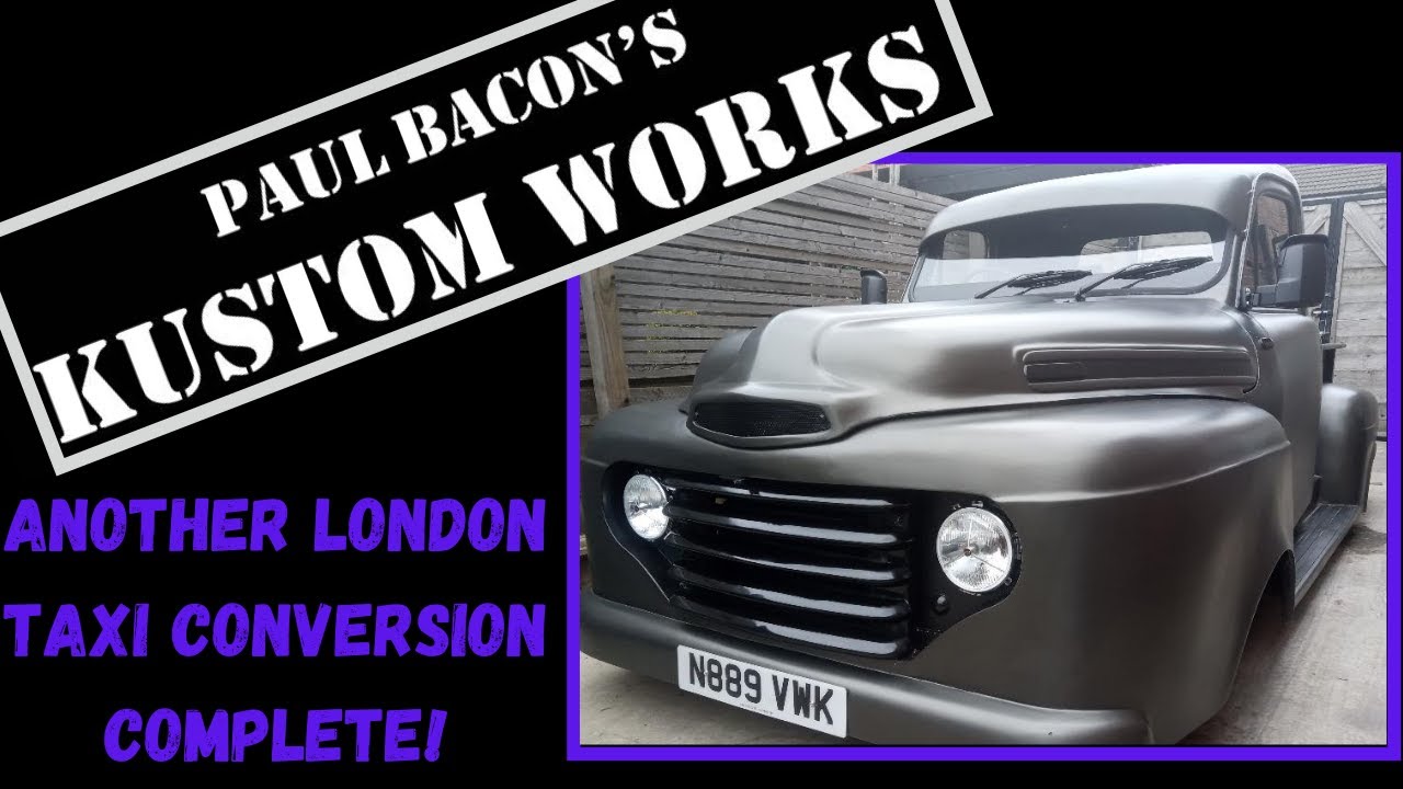 ANOTHER COMPLETED LONDON TAXI CONVERSION TO SUPER COOL KUSTOM PICK UP ...