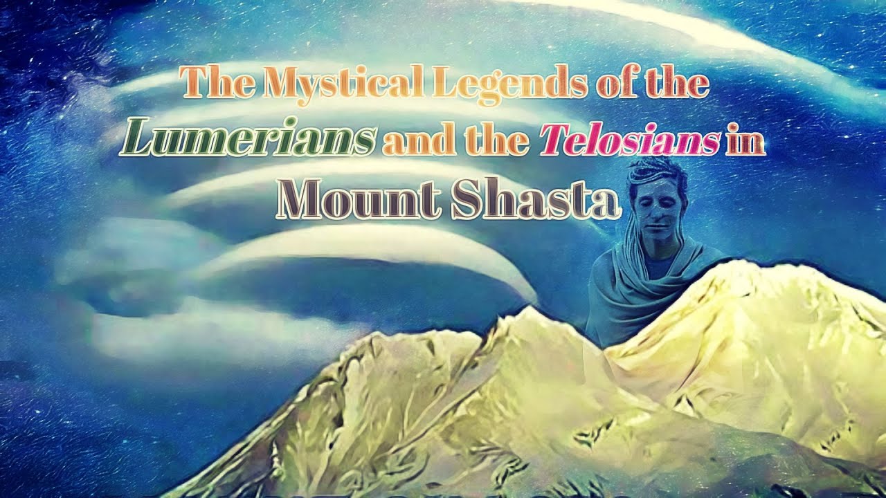 The Mystical Legends of the Lumerians and the Telosians in Mount Shasta ...