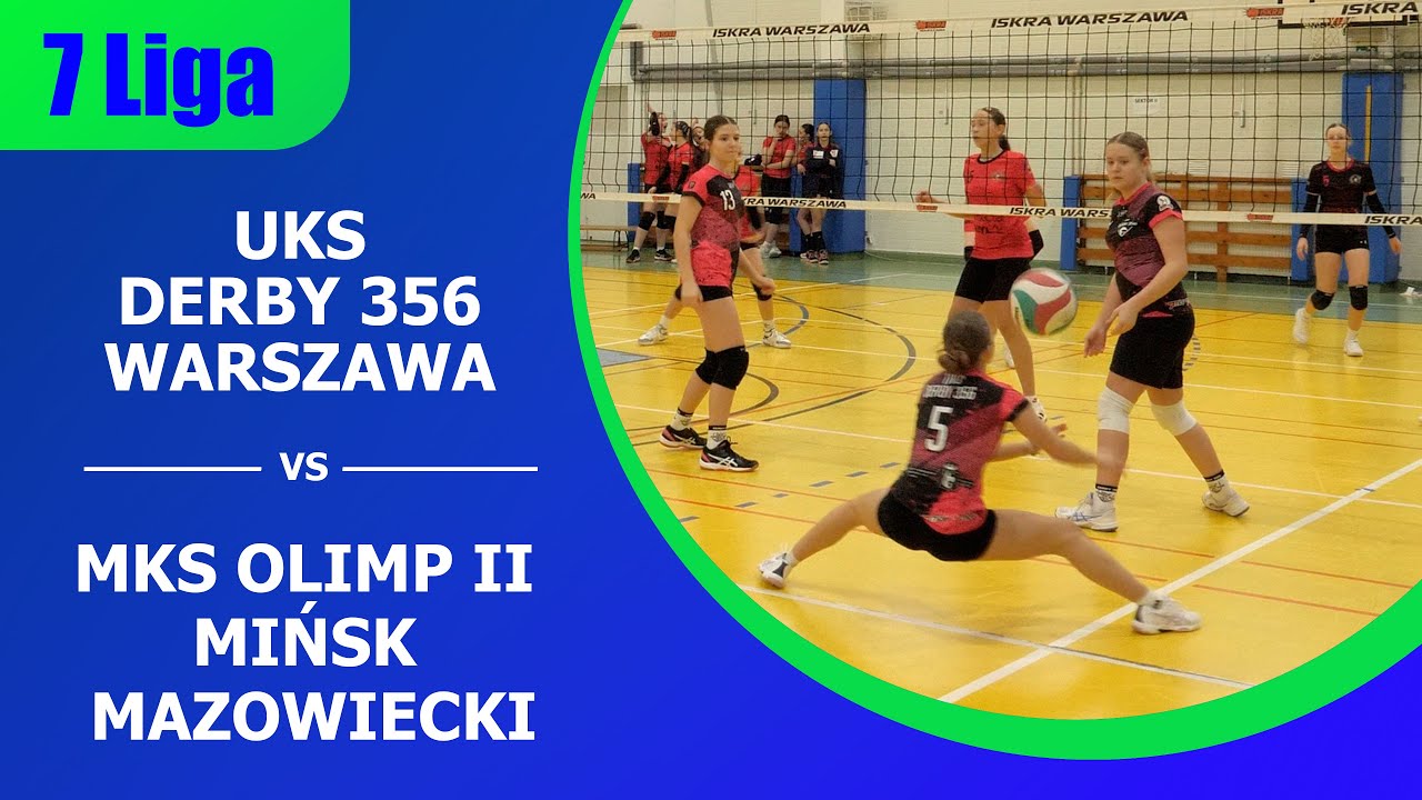 Siatkówka młodziczek: 7 liga. UKS DERBY 356 WARSZAWA - MKS Olimp II Mińsk Mazowiecki - YouTube