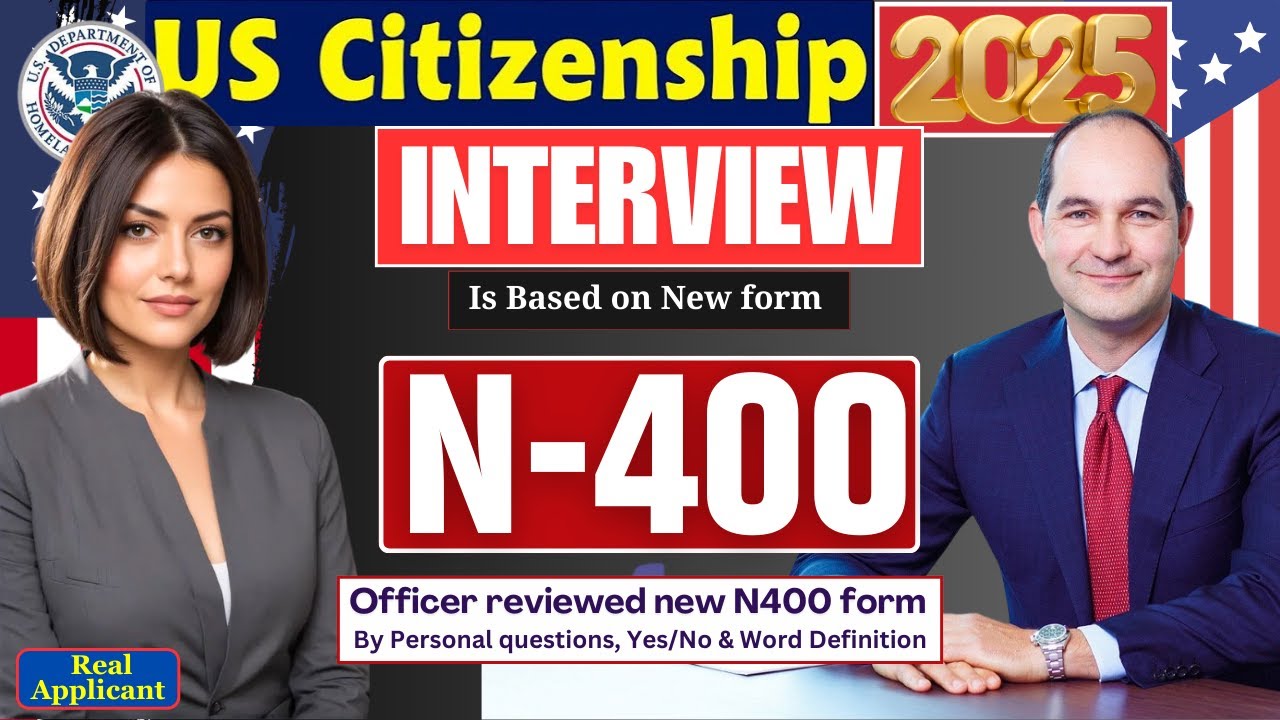 2025 New, Real Interview of U.S. citizenship, Full N-400 Naturalization ...