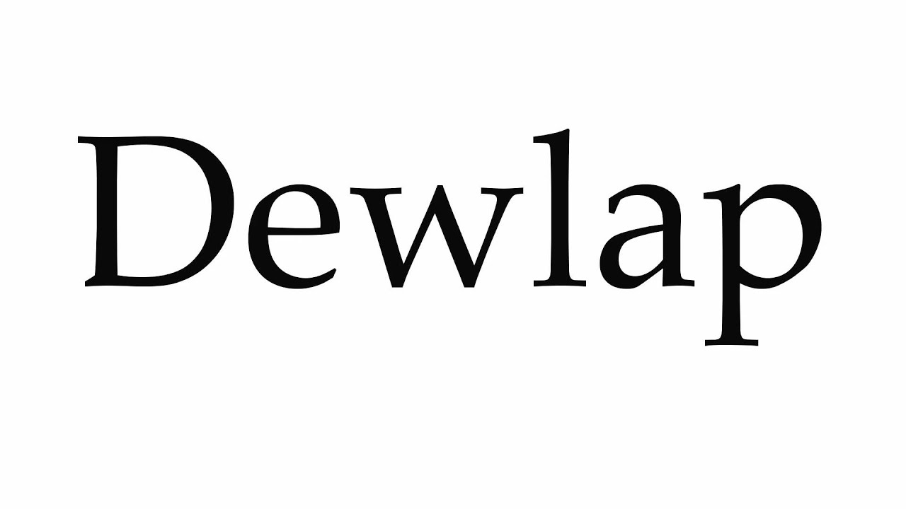 How to Pronounce Dewlap - YouTube