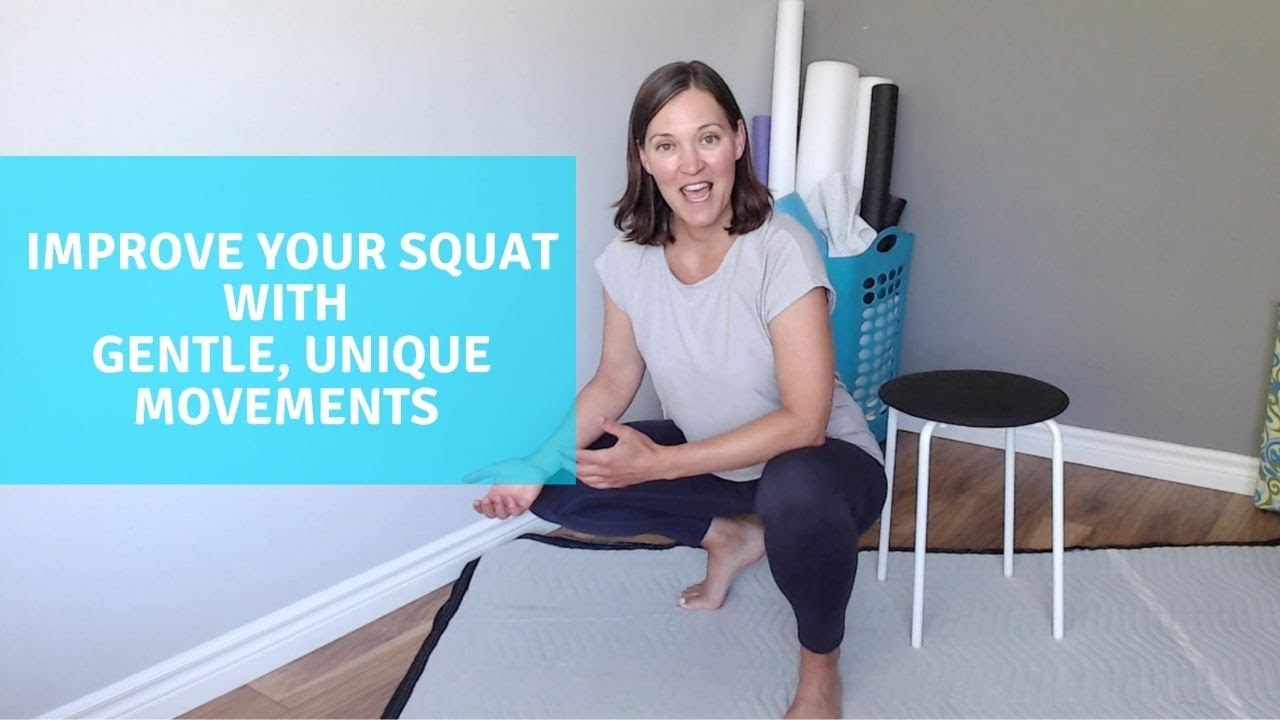Improve your Squat with Gentle, Unique Movements - YouTube