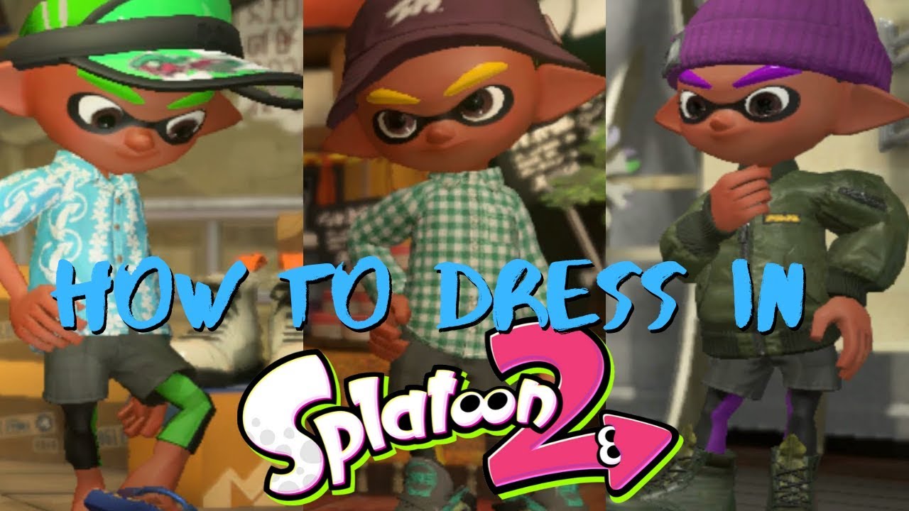 How To Dress in Splatoon 2 - YouTube
