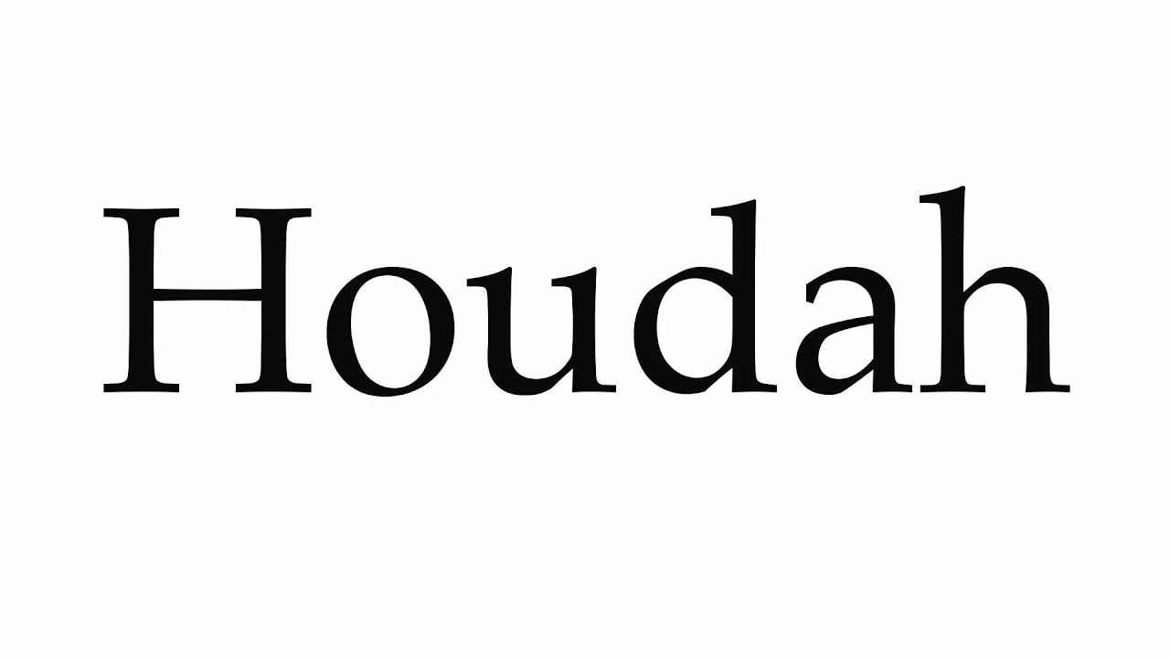 How to Pronounce Houdah - YouTube