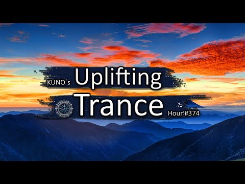 UPLIFTING TRANCE MIX 374 [November 2021] I KUNO´s Uplifting Trance Hour 🎵