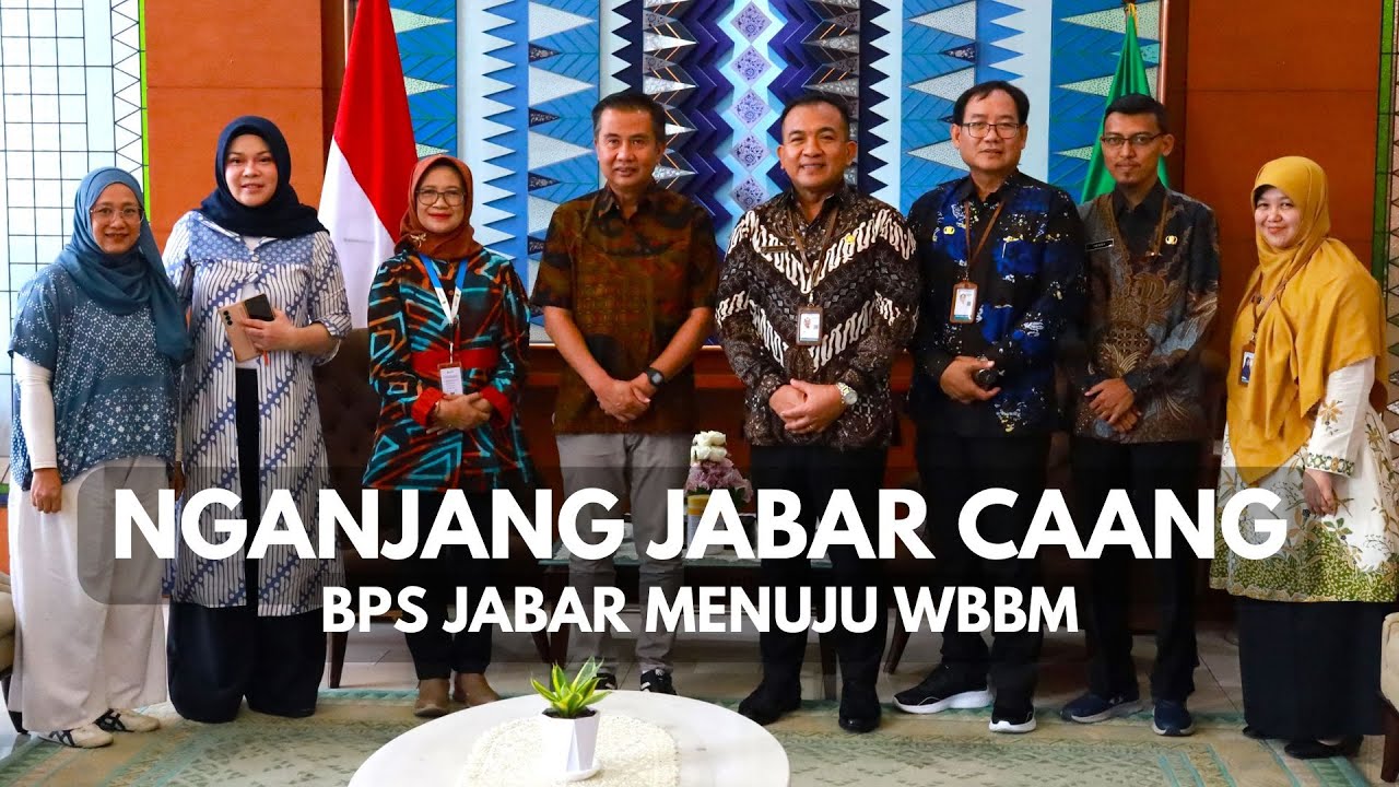 Nganjang Jabar Caang: BPS Jabar Menuju WBBM - YouTube