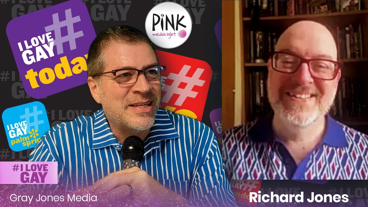#ILoveGay Today - Richard Jones: Gray Jones Media - YouTube