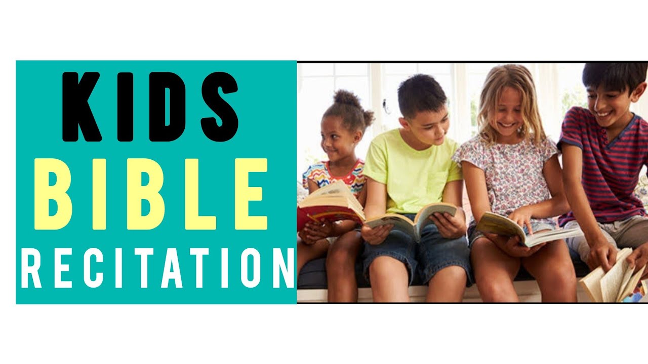 KIDS BIBLE RECITATION #kids #biblescholars #God'schildren - YouTube