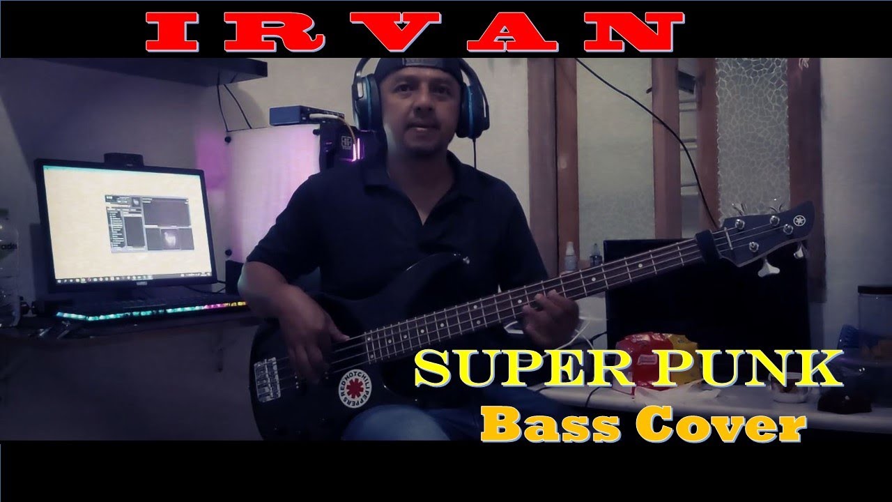Irvan Bumi Musik || Super Punk || Cover Bass - YouTube