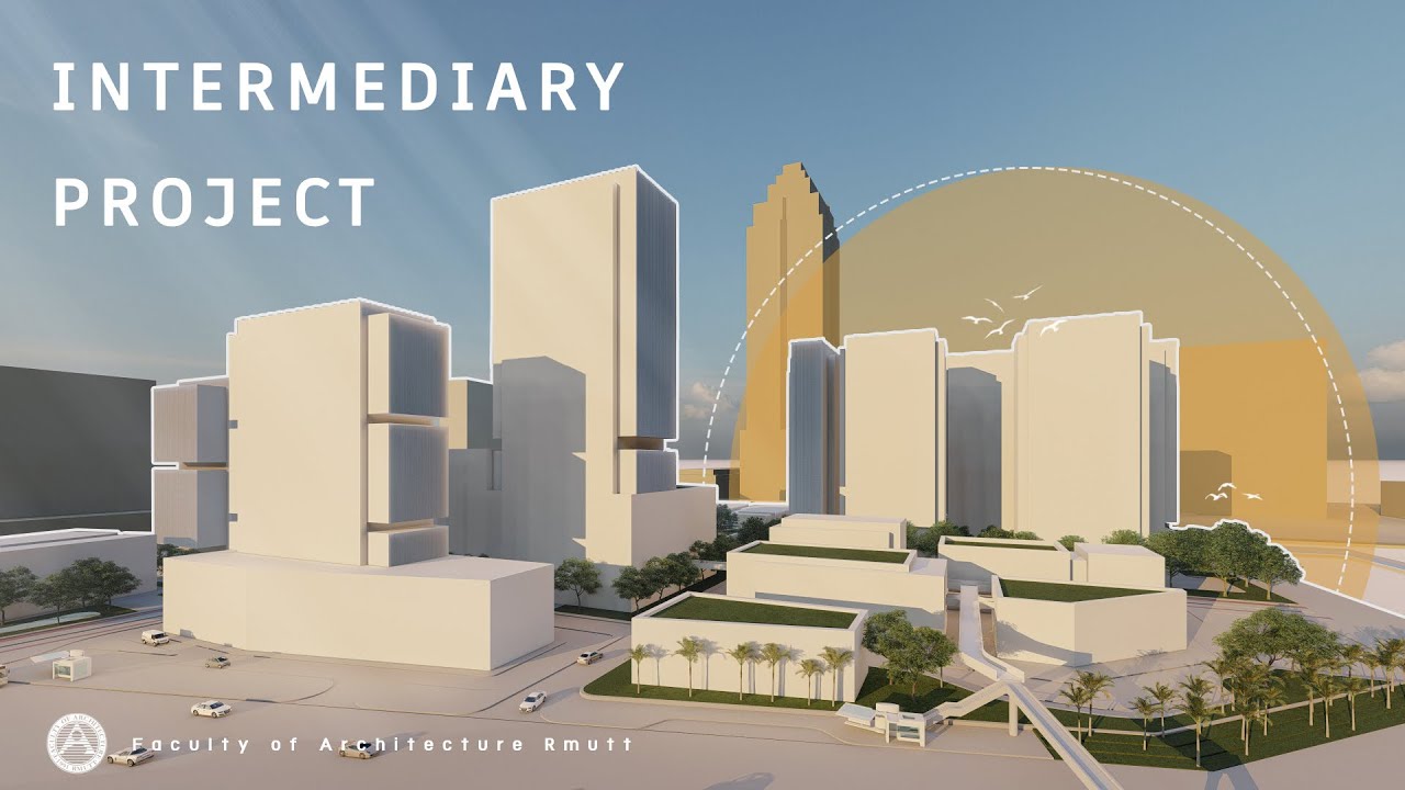 Intermediary Project at Makkasan - Design 7 : ARCH RMUTT - YouTube
