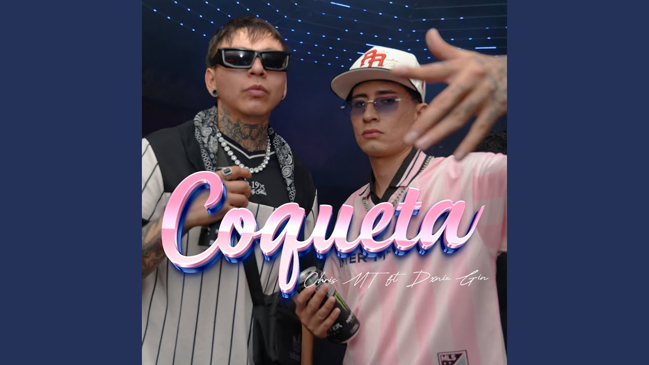 COQUETA - YouTube