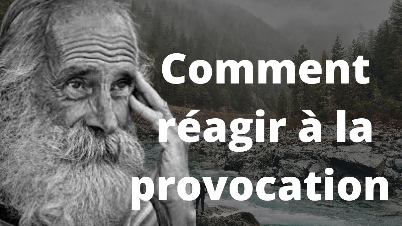 Comment réagir à la provocation - YouTube