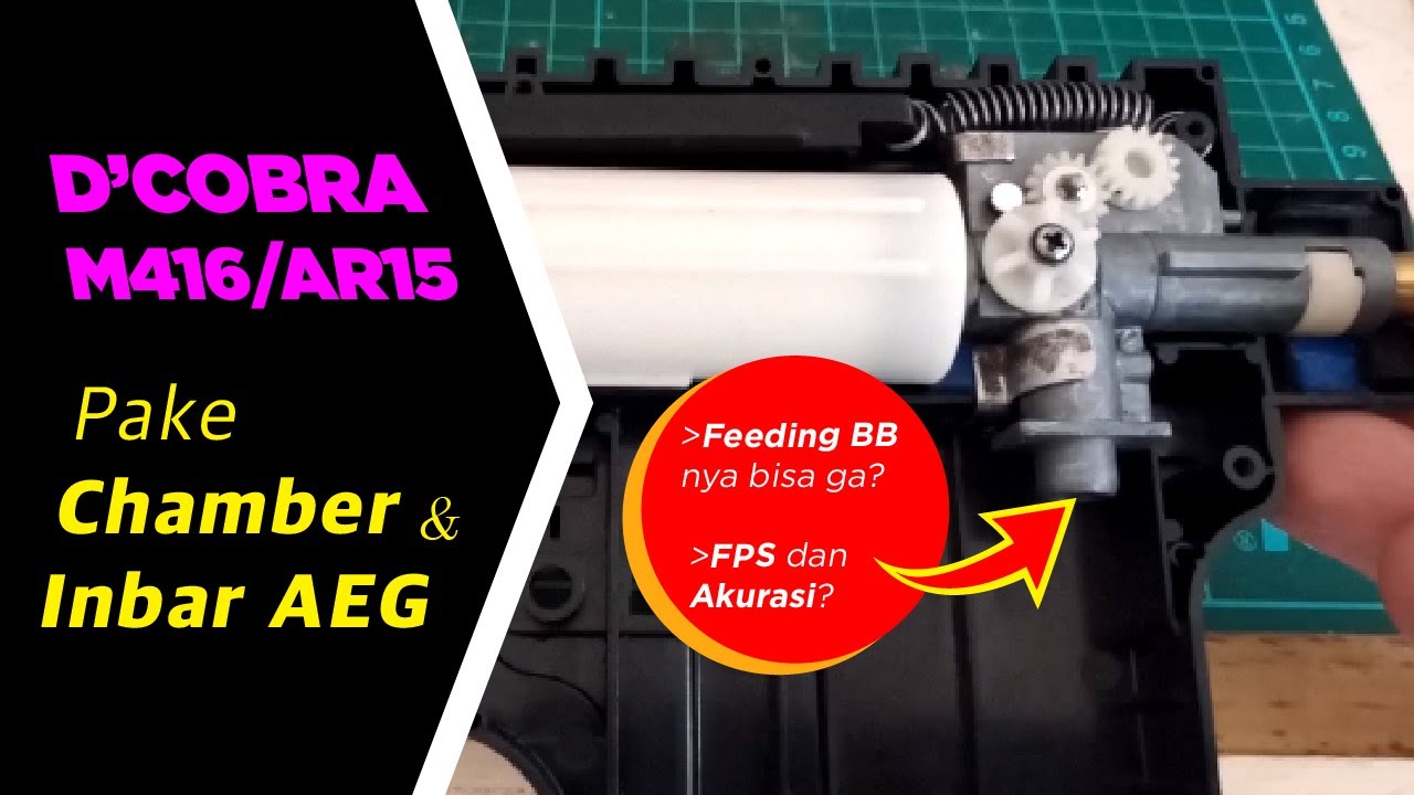 DCobra M416/AR15 pake Chamber dan Inbar AEG - YouTube