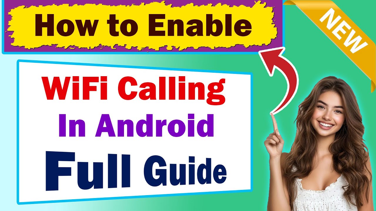 Enable WiFi Calling on Android in Seconds – Easy Step-by-Step Guide ...