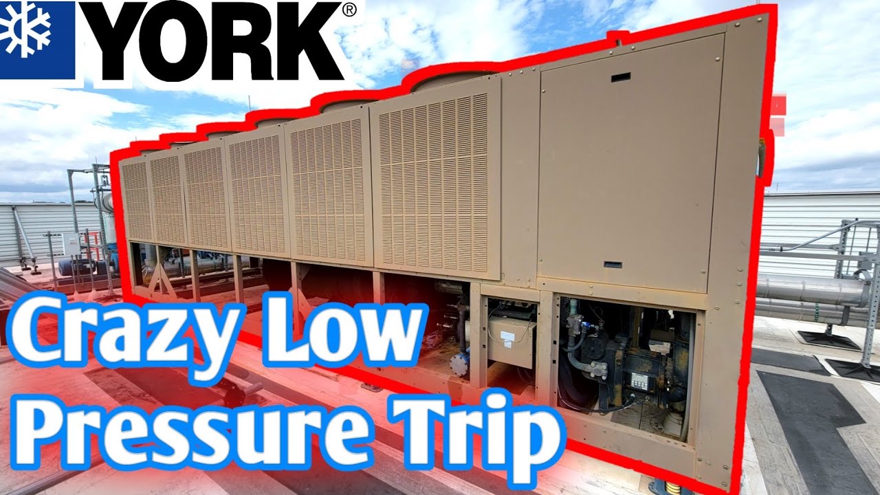 Chiller Down Tripping Low Pressure York Air Cooled Chiller - YouTube
