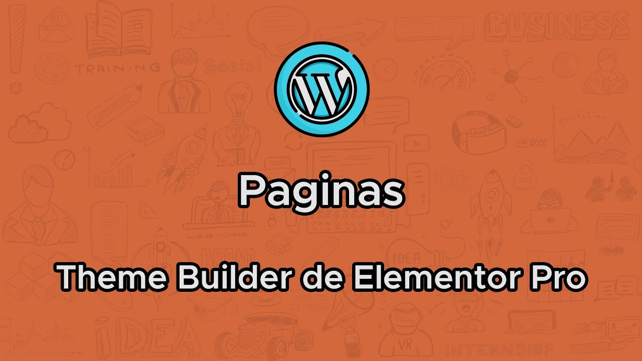 Crear layout de pagina en WordPress | Theme Builder de Elementor Pro ...