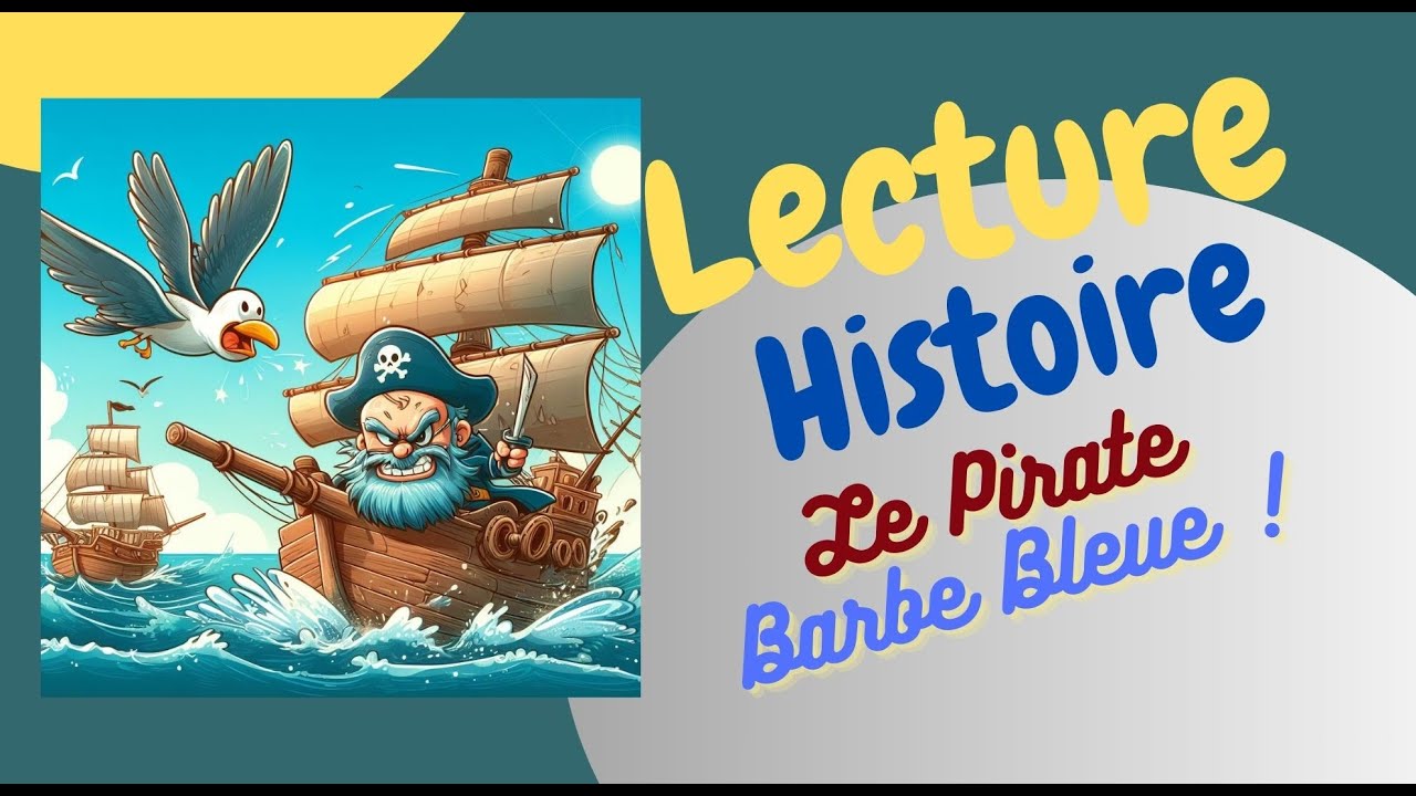 Lecture d'Histoires ⭐️ Le Pirate Barbe Bleue !⭐️histoire pour les 3 - 7 ...