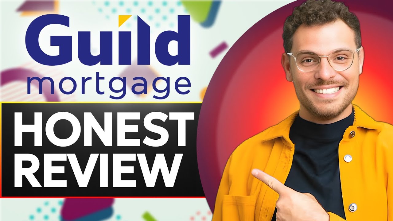 Guild Mortgage Mortgage Honest Review - Watch Before Using - YouTube