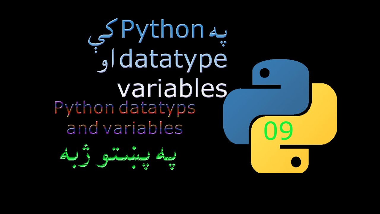 09 Python Datatypes And Variable Pashto Youtube
