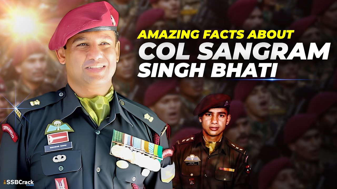 5 Inspiring Facts about Col Sangram Singh Bhati, Shaurya Chakra, 10 ...