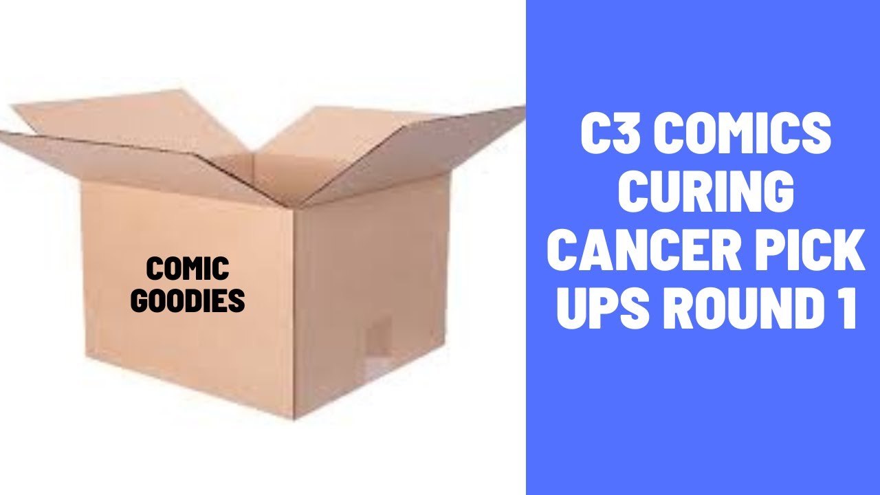 C3 COMICS CURING CANCER PICK UPS ROUND 1 - YouTube