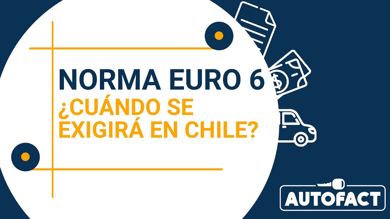 NORMA EURO 6 EN CHILE 2022 YouTube norma-euro-6-en-chile-2022-youtube