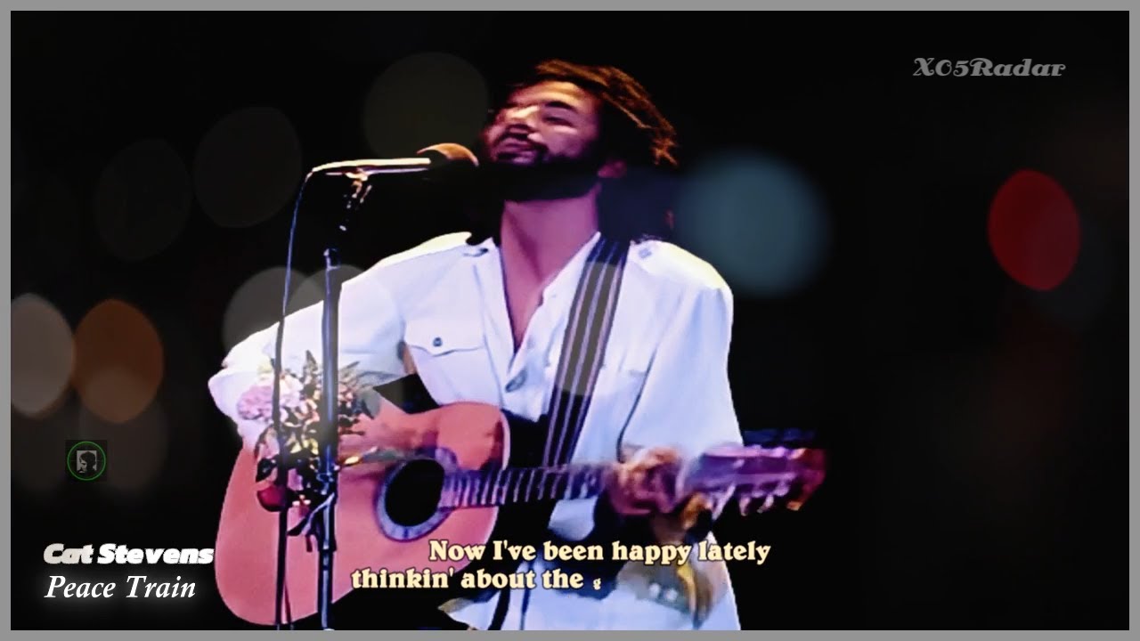 Cat Stevens - Peace Train - live (HQ) - YouTube