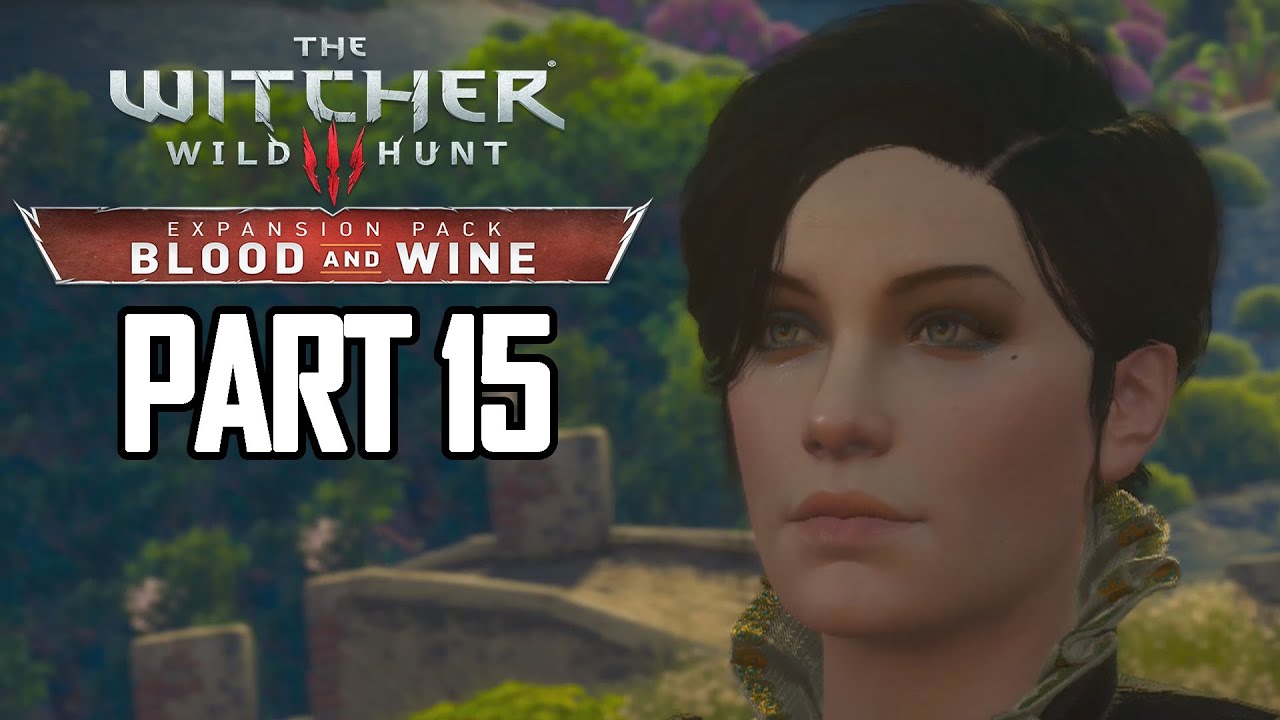 Witcher 3 Blood and Wine Gameplay Walkthrough Part 15 - Magic Beans (PC ...