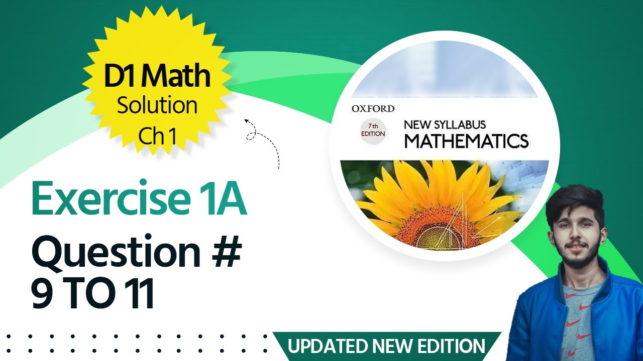 d1 ex 1a q9 - Exercise 1A Question 9 to 11 - D1 Math Chapter 1 - d1 ex ...